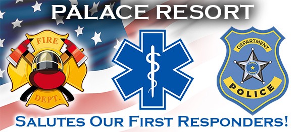 First Responder Discount - Palace Resort